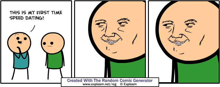 The Cyanide and Happiness random comic generator is pretty awesome ...